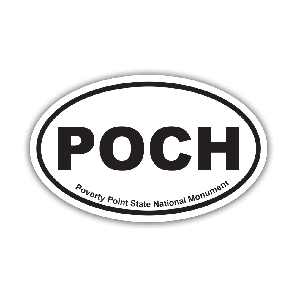Poverty Point State National Monument POCH Oval Sticker Decal - Self ...