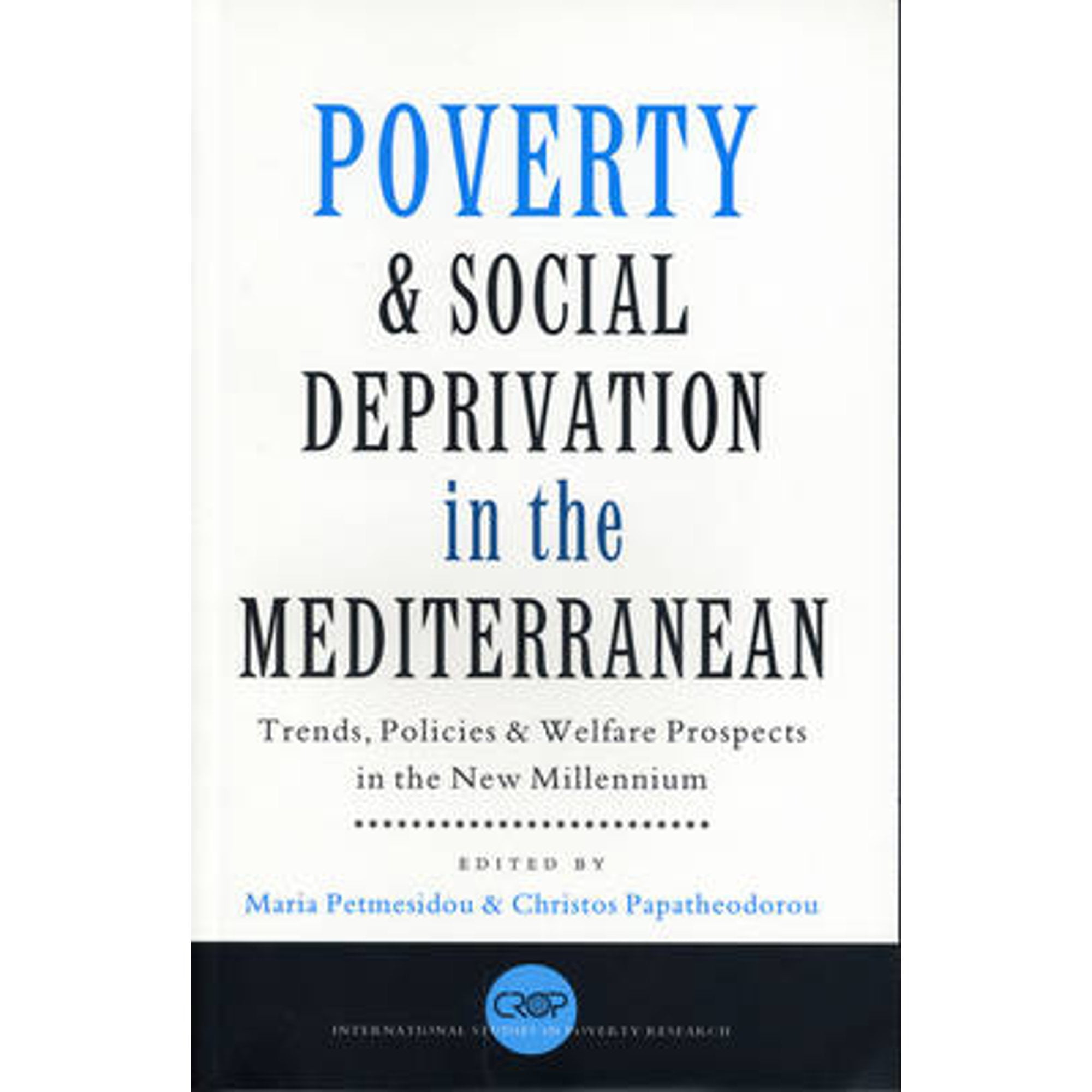 Pre-Owned Poverty and Social Deprivation in the Mediterranean: Trends ...