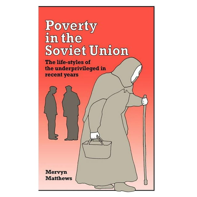 Poverty in the Soviet Union, (Hardcover) - Walmart.com