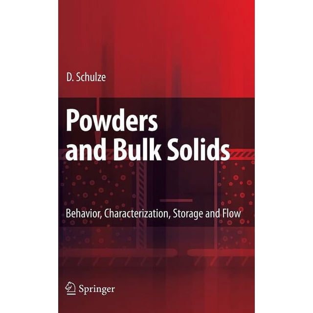 Powders and Bulk Solids: Behavior, Characterization, Storage and Flow ...