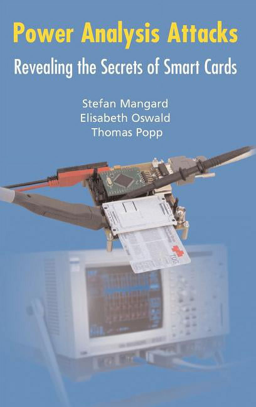 Power Analysis Attacks: Revealing the Secrets of Smart Cards ...