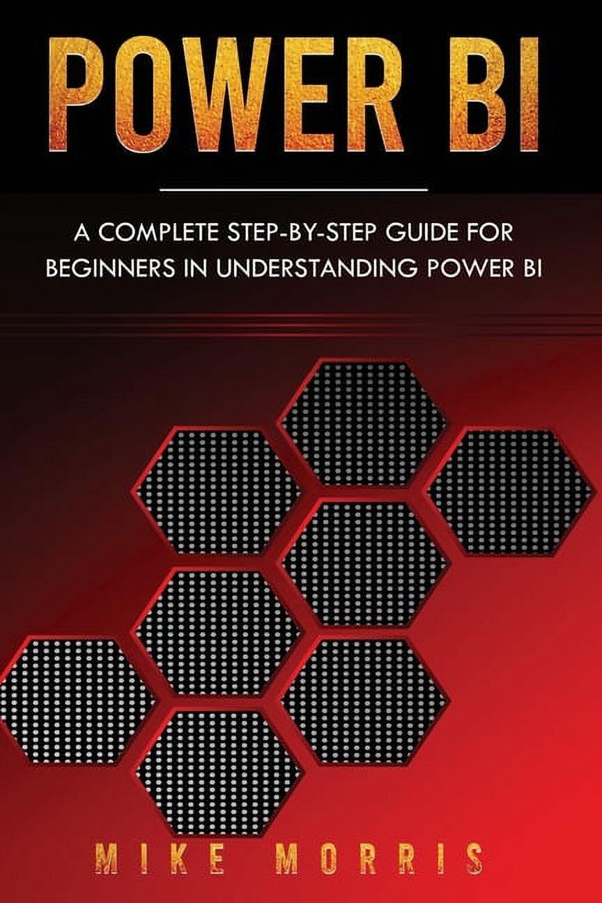 Power Bi Power BI: A Complete Step-by-Step Guide for Beginners in ...