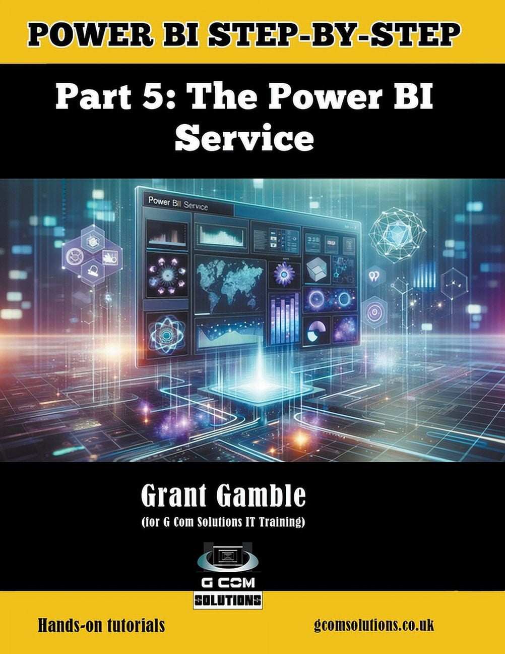 Power Bi Step-By-Step: Power BI Step-by-Step Part 5: The Power BI ... Power Bi Step-By-Step: Power BI Step-by-Step Part 5: The Power BI ...