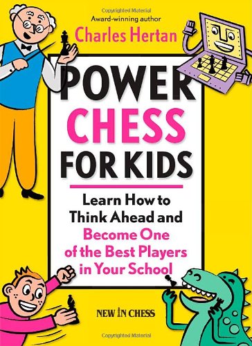 Pre-Owned Power Chess for Kids: Learn How to Think Ahead and Become One ...