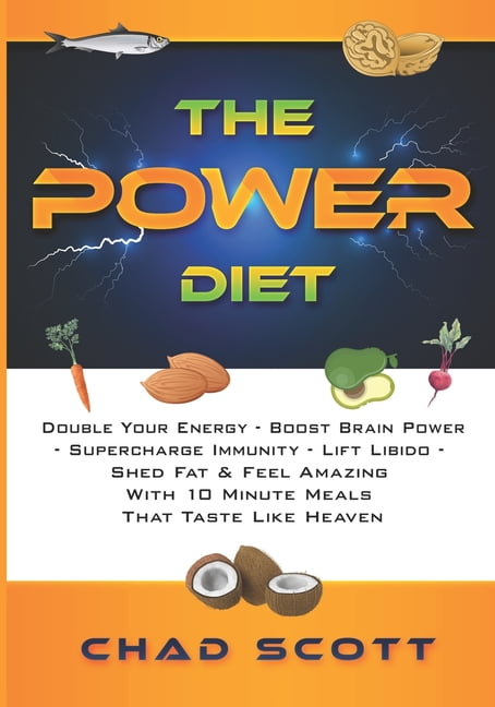 The Power Diet: Double Your Energy - Boost Brain Power- Supercharge ...