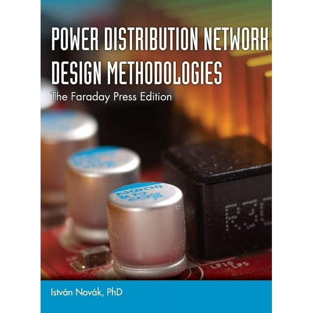 Power Distribution Network Design Methodologies -- István Novák ...