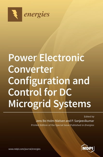 Power Electronic Converter Configuration and Control for DC Microgrid ...