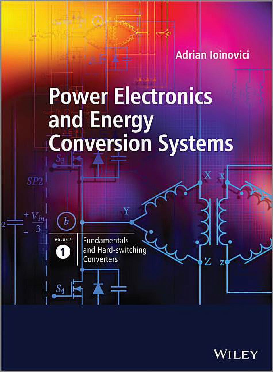 Power Electronics and Energy Conversion Systems, Volume 1: Fundamentals ...