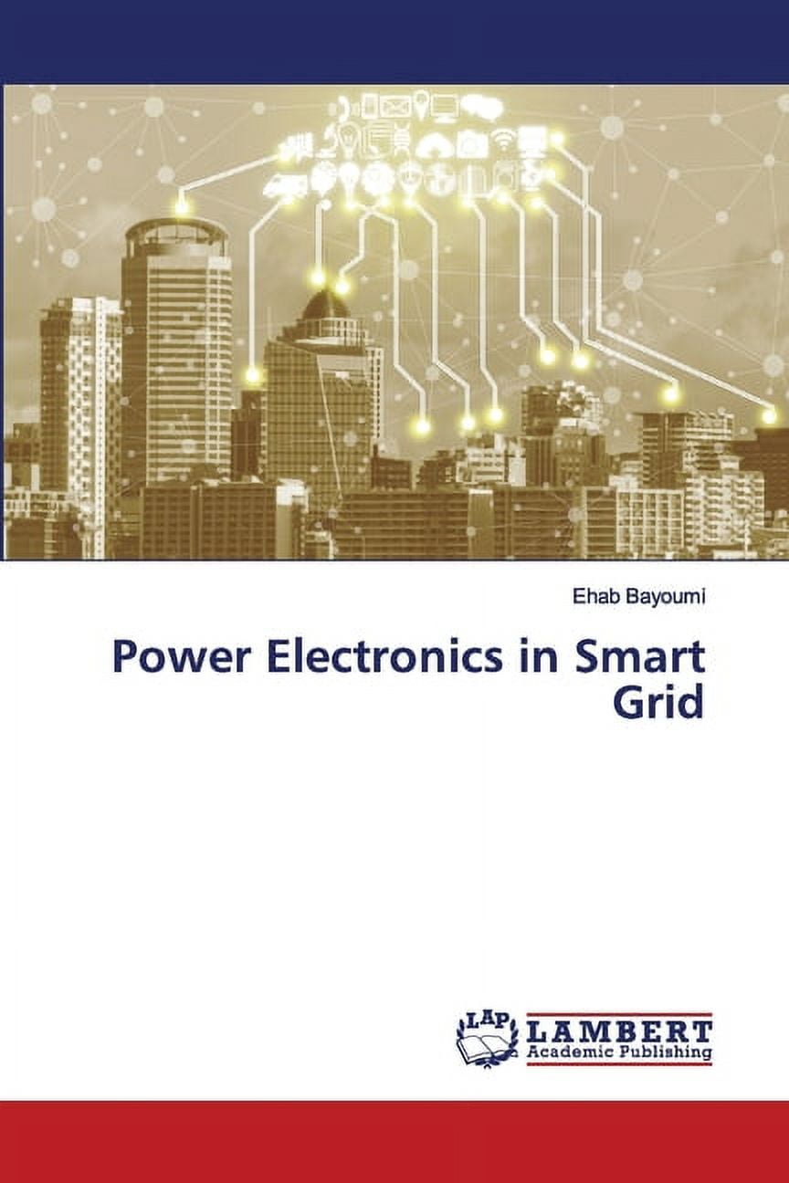 Power Electronics in Smart Grid (Paperback) - Walmart.com