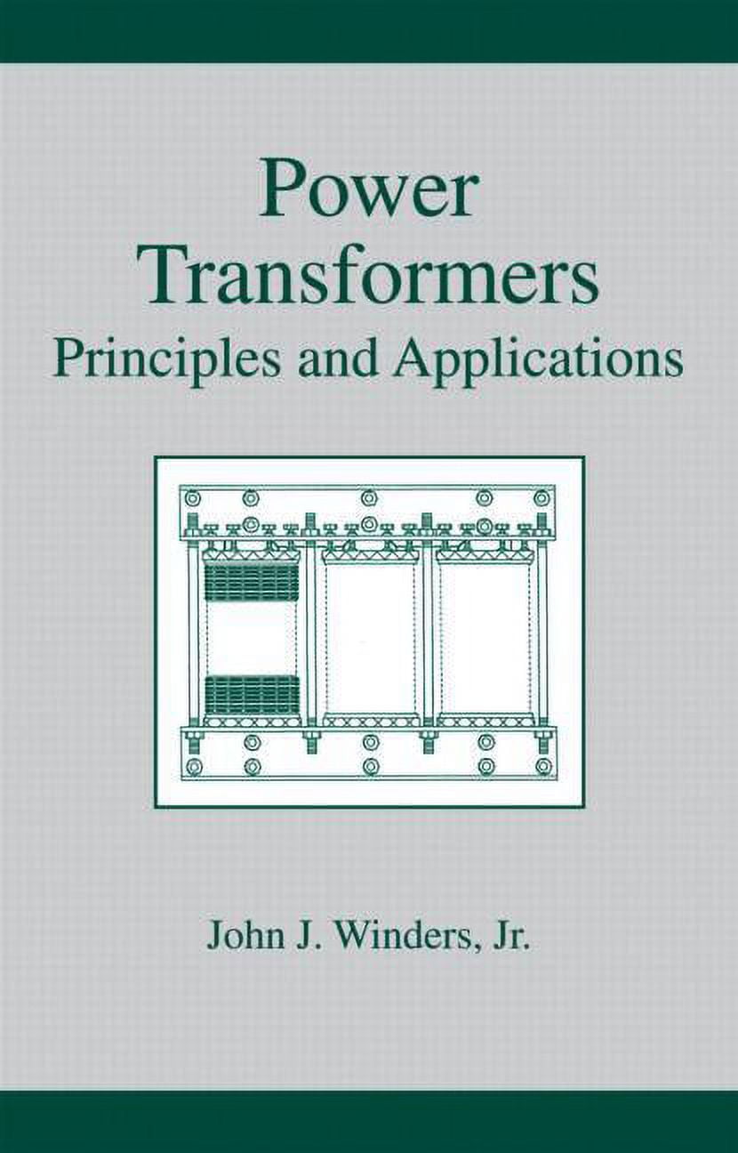 Power Engineering (Willis) Power Transformers: Principles and ...