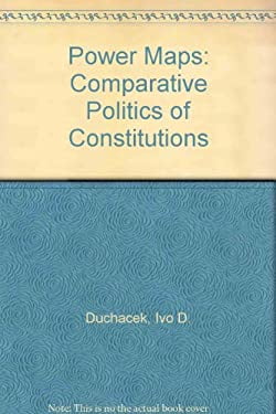 Pre-Owned Power Maps : Comparative Politics of Constitutions ...
