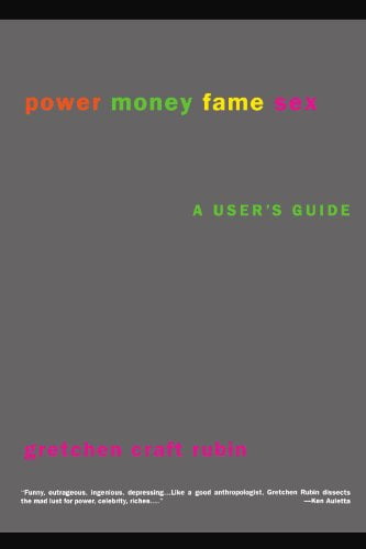 Pre-Owned Power Money Fame Sex : A User's Guide - Walmart.com