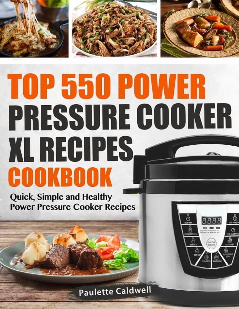 Power Pressure Cooker XL Cookbook Top 550 Power Pressure Cooker XL ...