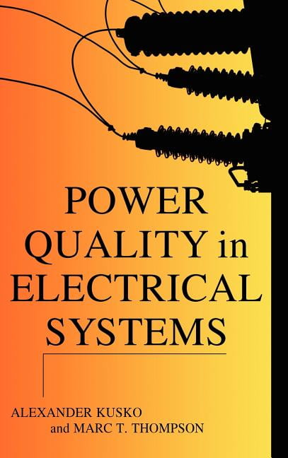 Power Quality in Electrical Systems, (Hardcover) - Walmart.com