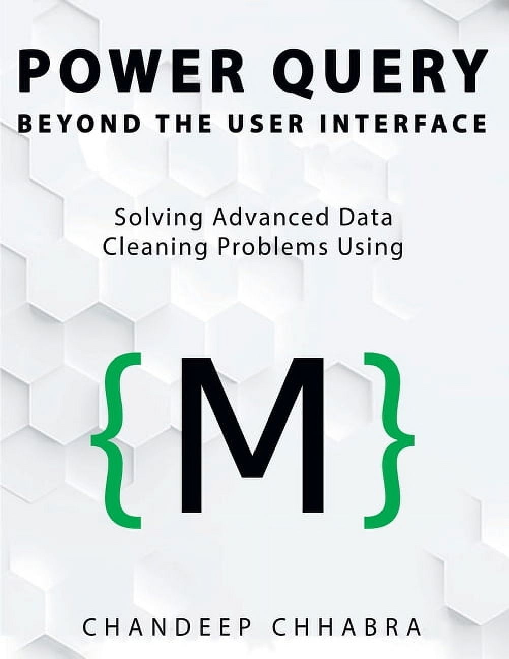 Power Query Beyond The User Interface: Solving Advanced Data Cleaning ...