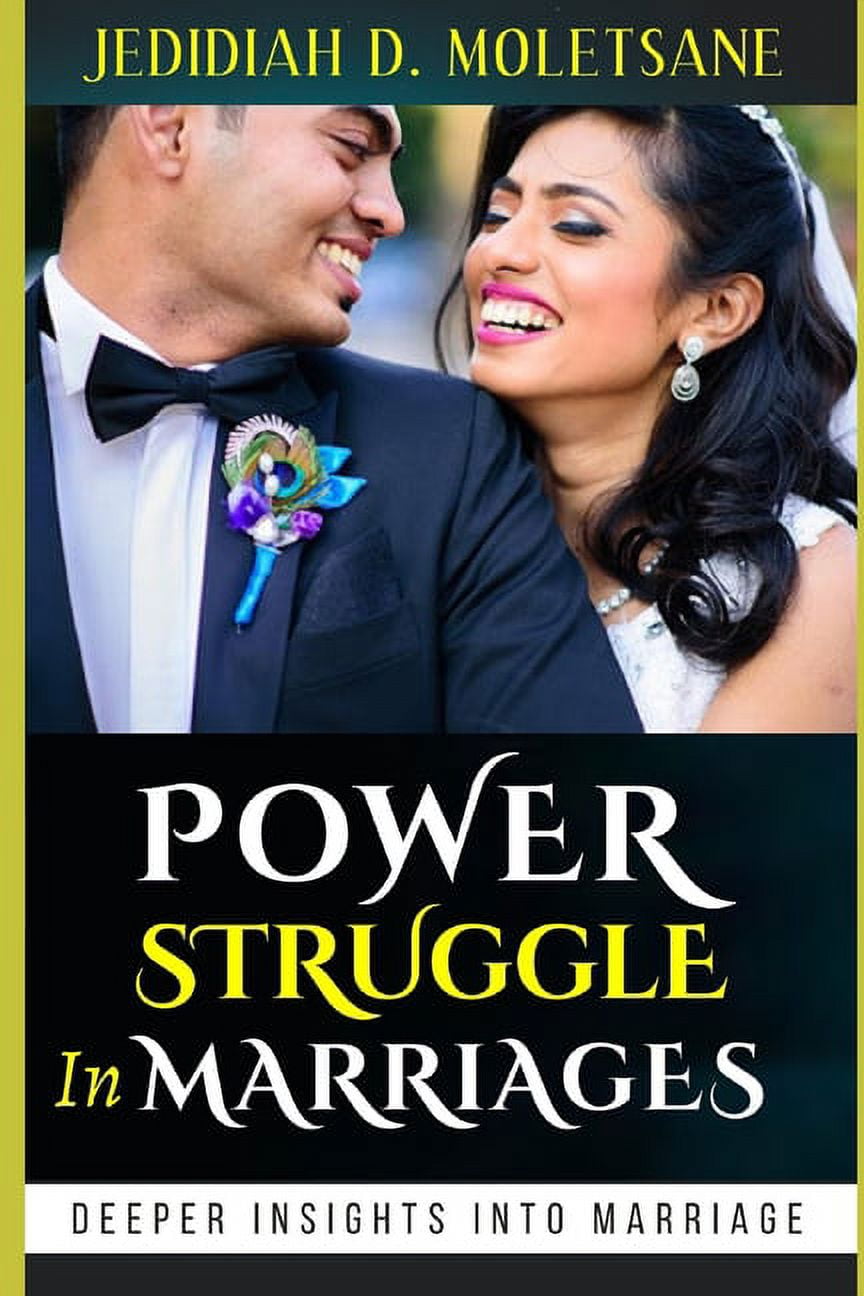 Power Struggle in Marriages: Who Controls Who In A Matrimonial Set Up ...