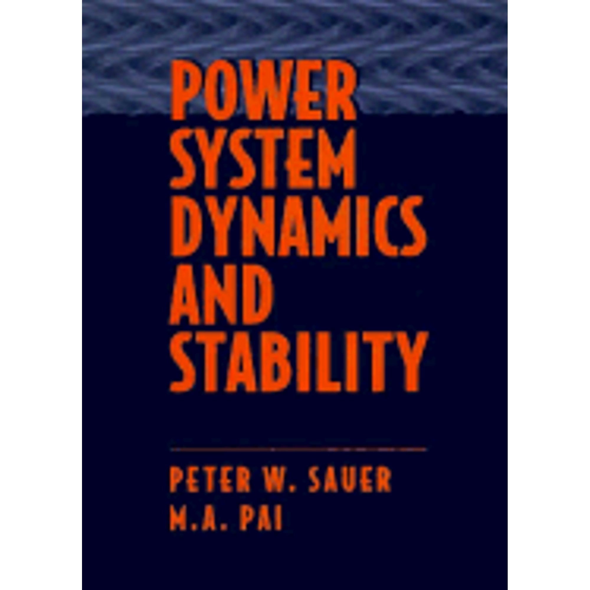 Pre-Owned Power System Dynamics and Stability (Hardcover) 9780136788300 ...