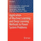 Power Systems Application of Machine Learning and Deep Learning Methods ...