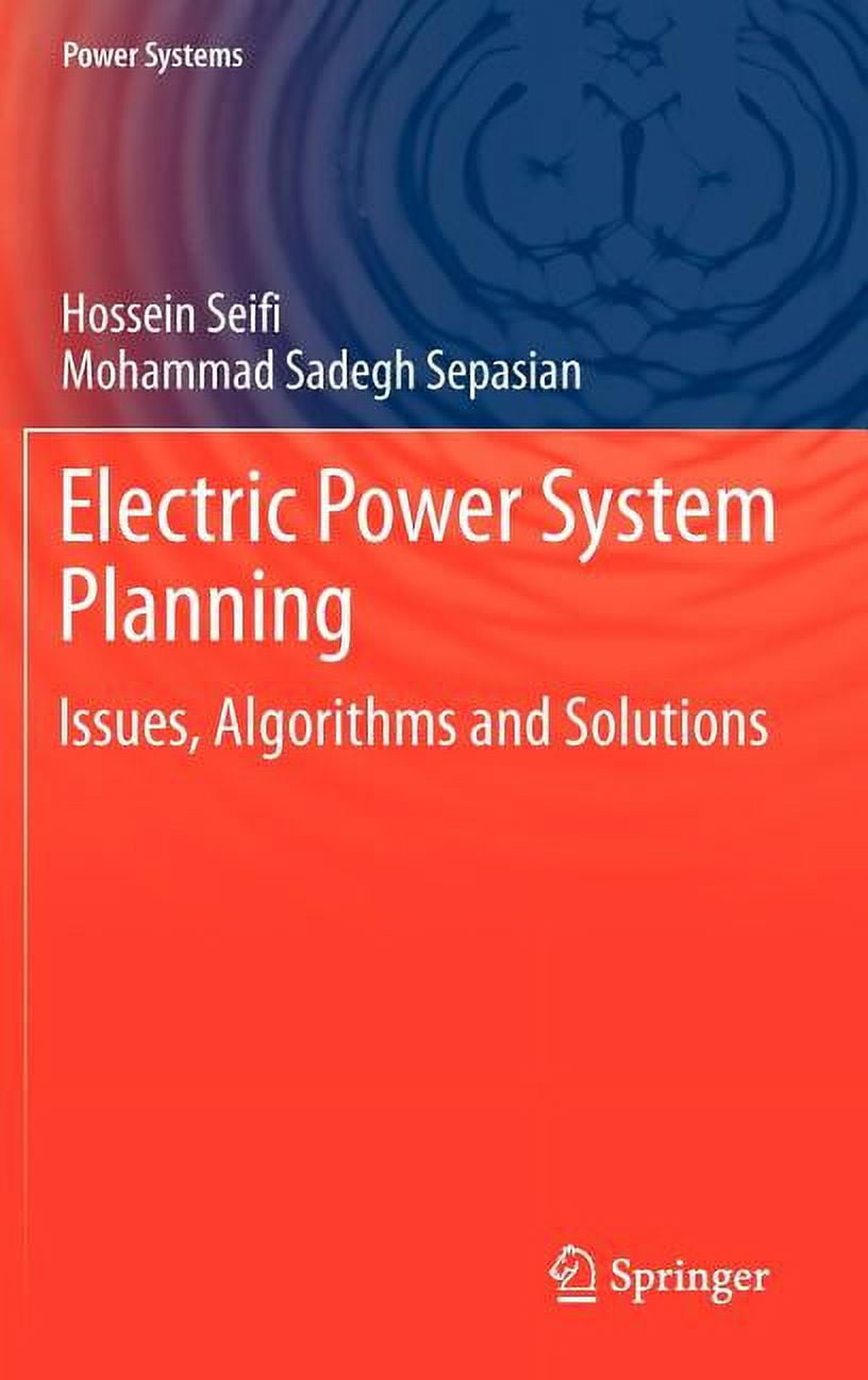 Power Systems Electric Power System Planning: Issues, Algorithms and ...