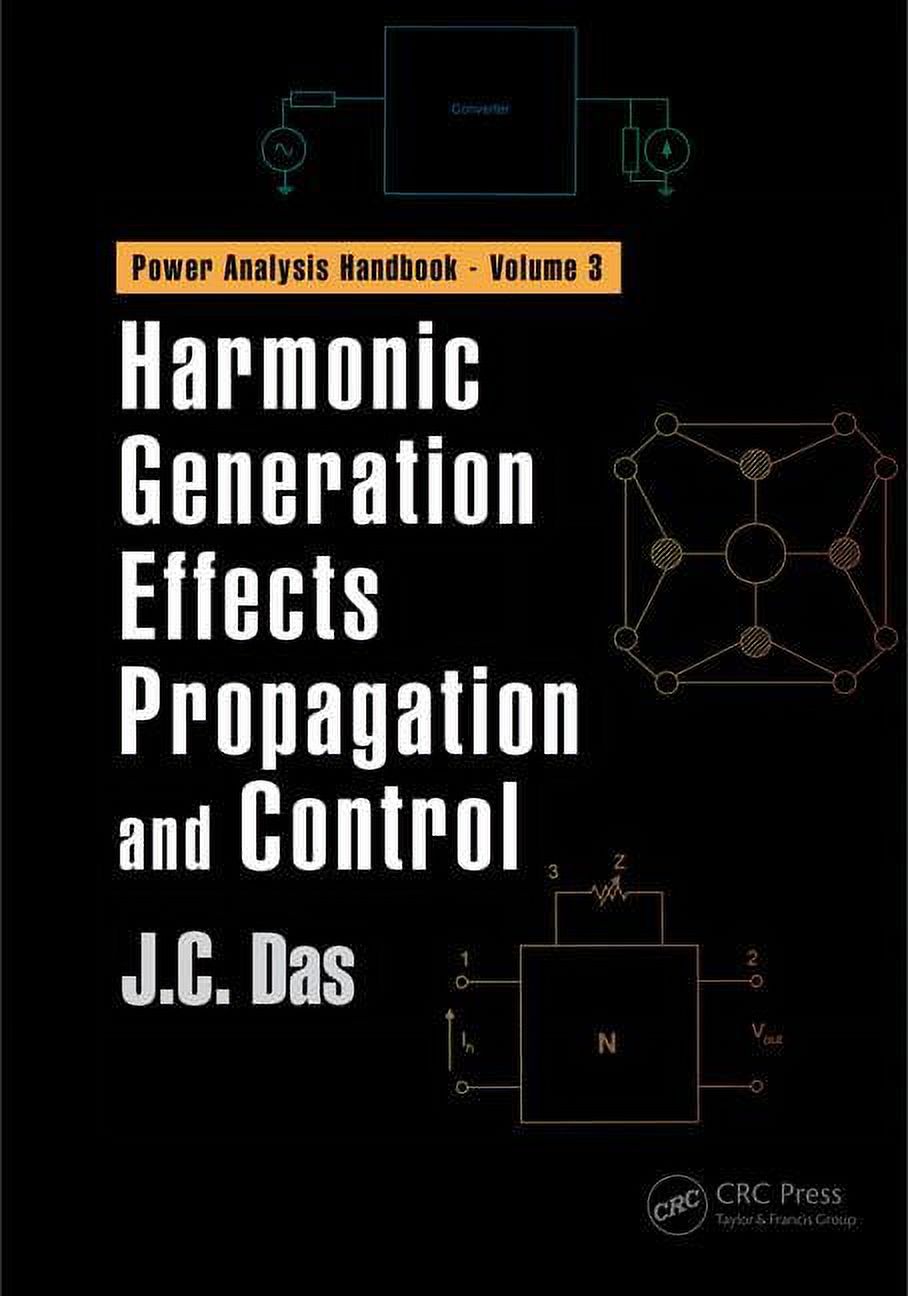 Power Systems Handbook: Harmonic Generation Effects Propagation and ...
