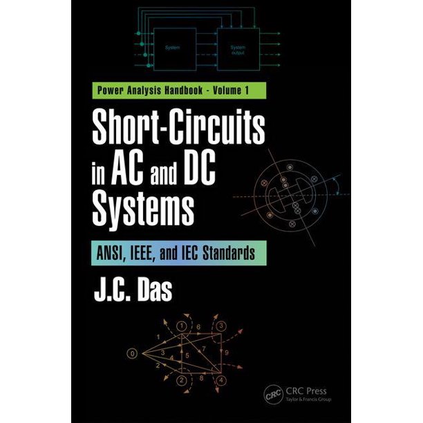 Power Systems Handbook: Short-Circuits in AC and DC Systems : ANSI ...