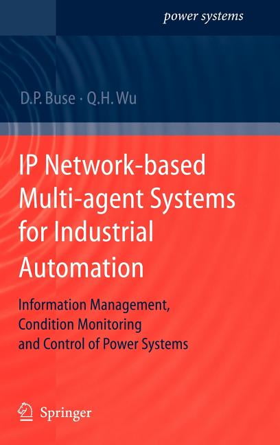 Power Systems Ip Network Based Multi Agent Systems For Industrial