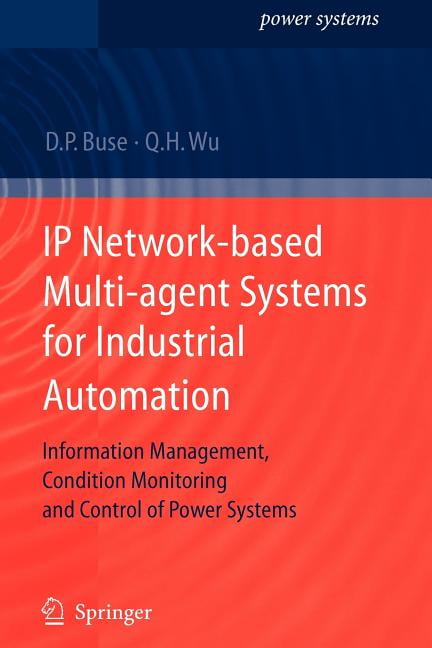 Power Systems Ip Network Based Multi Agent Systems For Industrial
