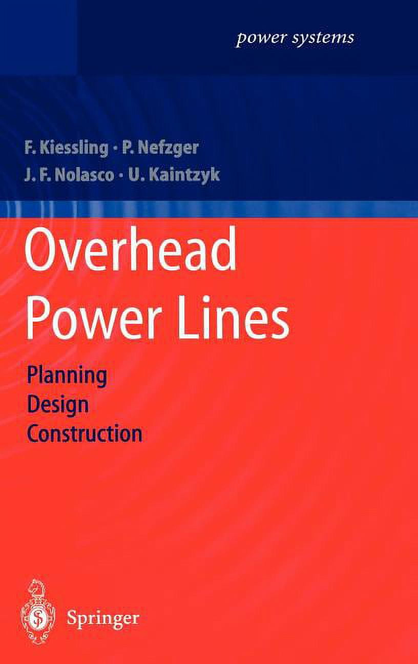 Power Systems Overhead Power Lines: Planning, Design, Construction ...