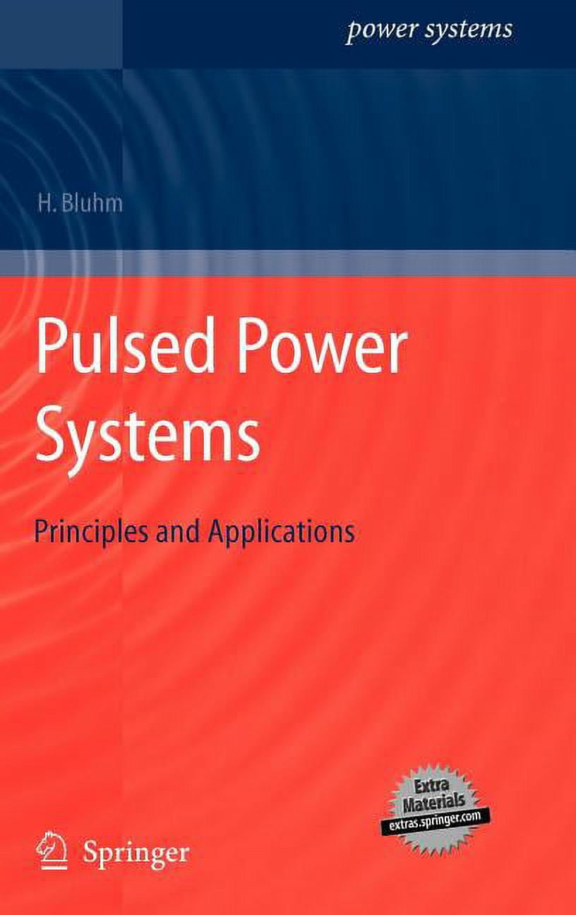 Power Systems: Pulsed Power Systems: Principles and Applications ...