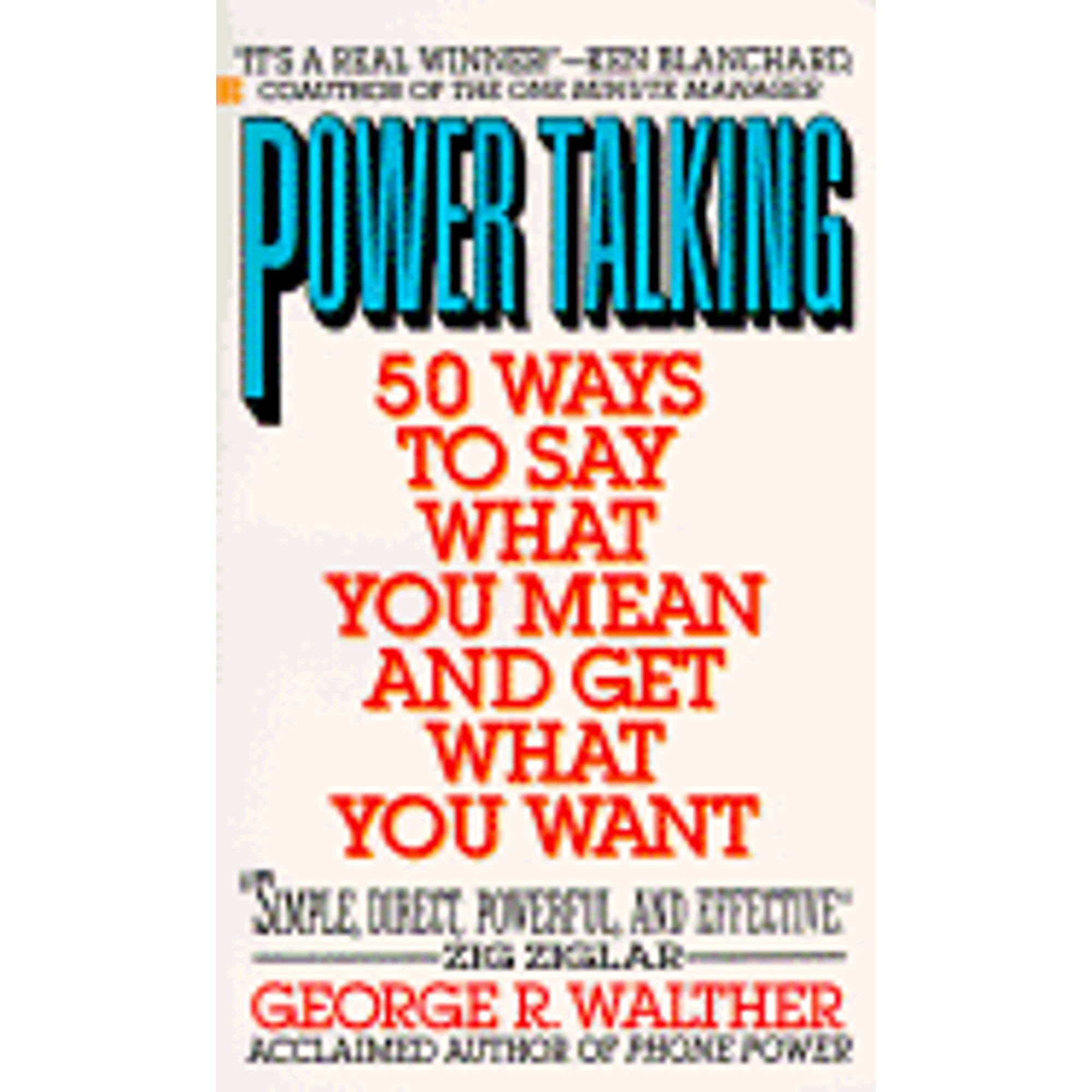 Pre-Owned Power Talking: 50 Ways to Sya What You Mean and Get What You ...