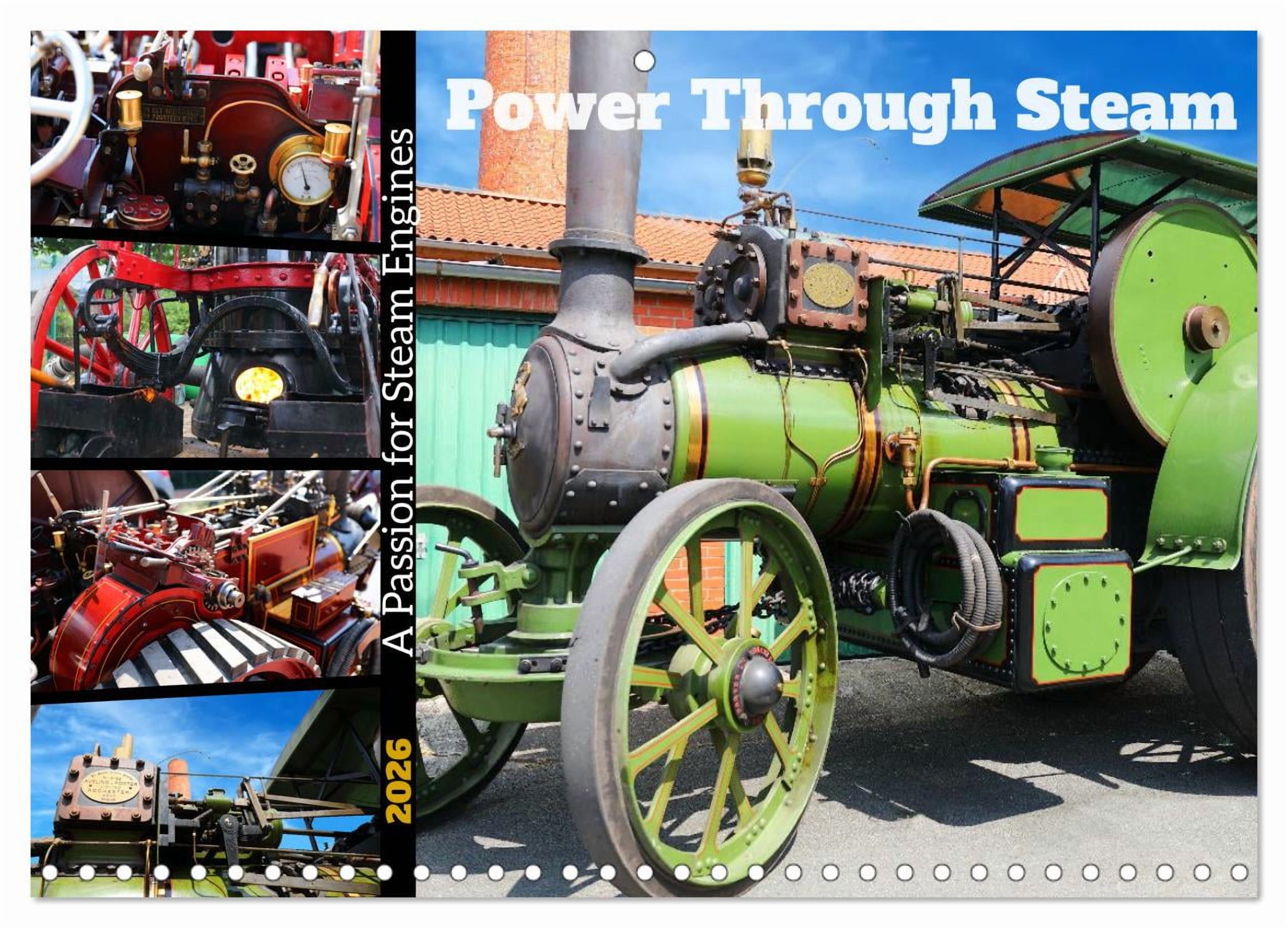 Power Through Steam - A Passion for Steam Engines (Monthly Wall ...