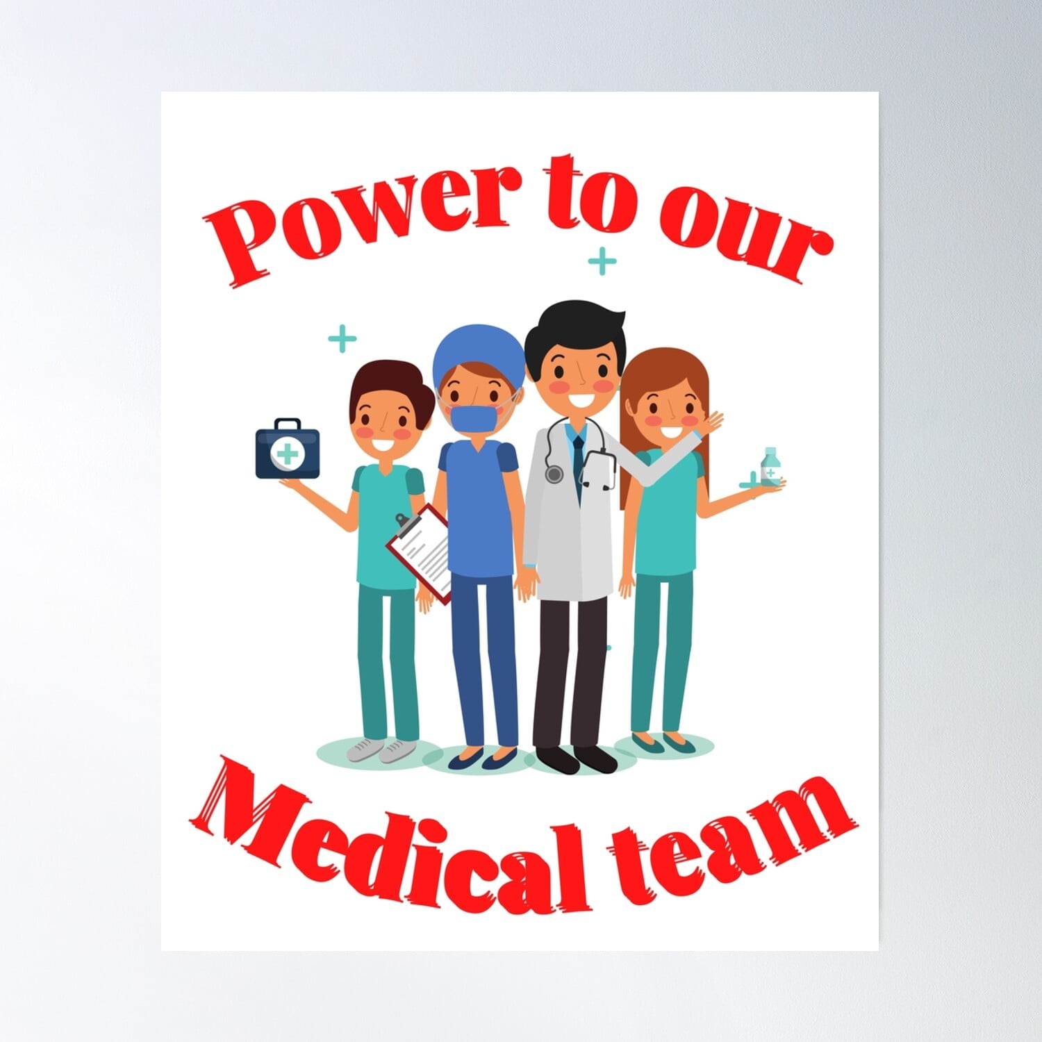 Power To Our Medical Team Poster Wall Art, Modern Wall Decor, 12x18 ...