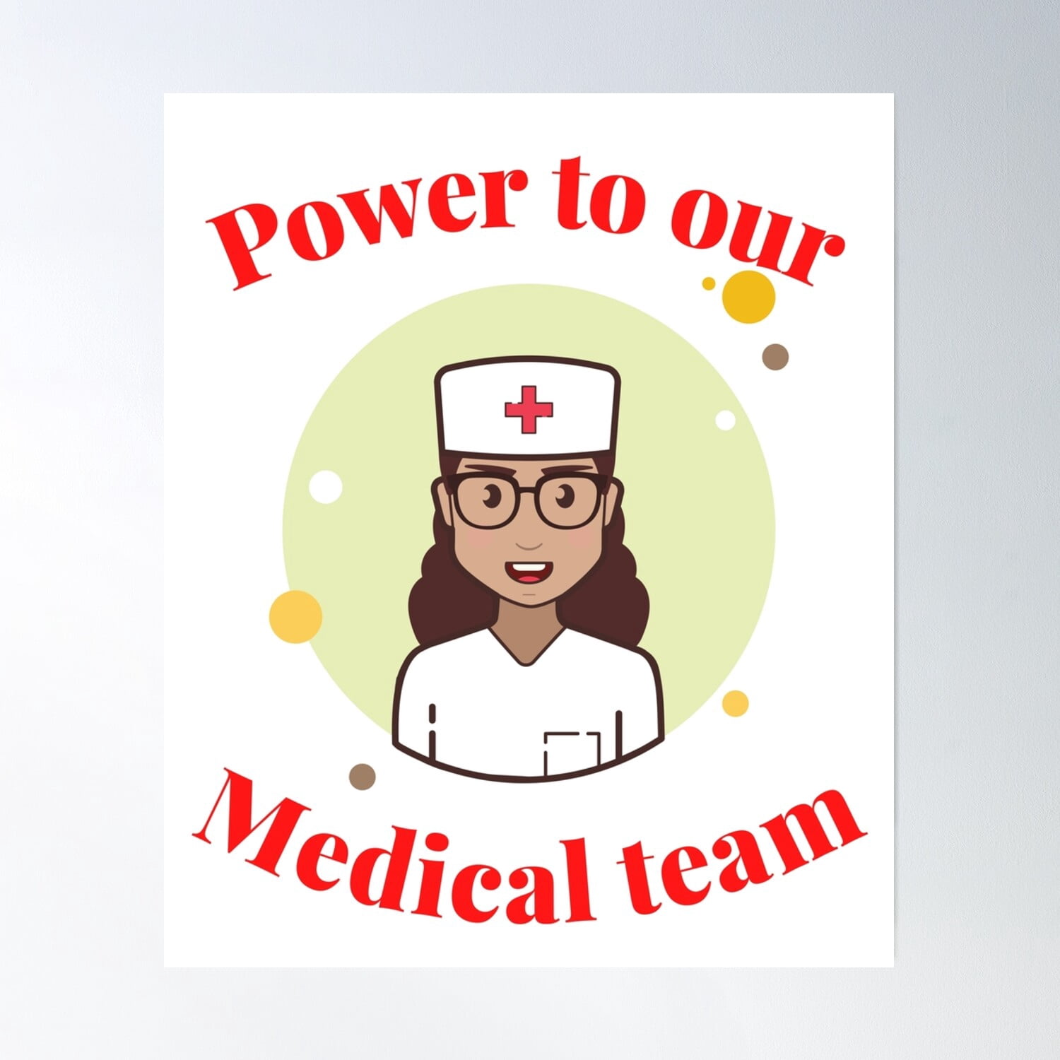 Power To Our Medical Team Poster Wall Art, Modern Wall Decor, 16x24 ...