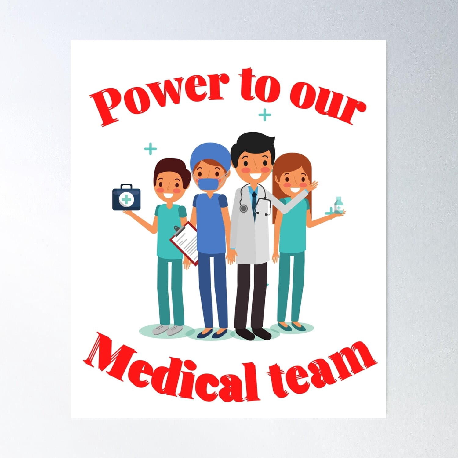 Power To Our Medical Team Poster Wall Art, Modern Wall Decor, 24x36 ...