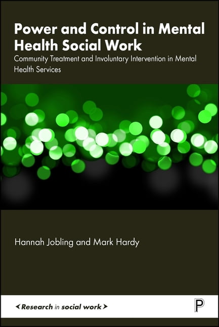 Research in Social Work Power and Control in Mental Health Social Work ...