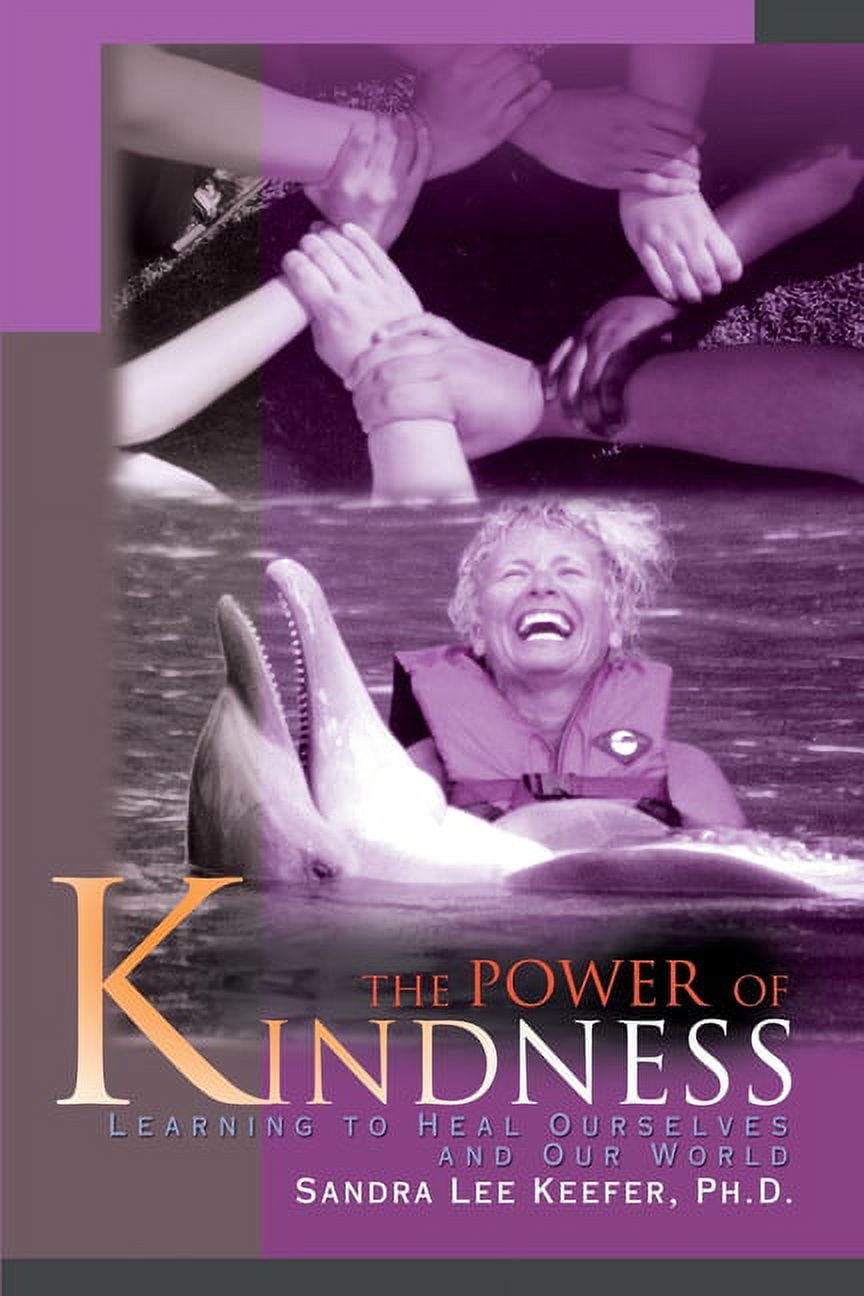 Power of Kindness : Learning to Heal Ourselves and Our World - Walmart.com