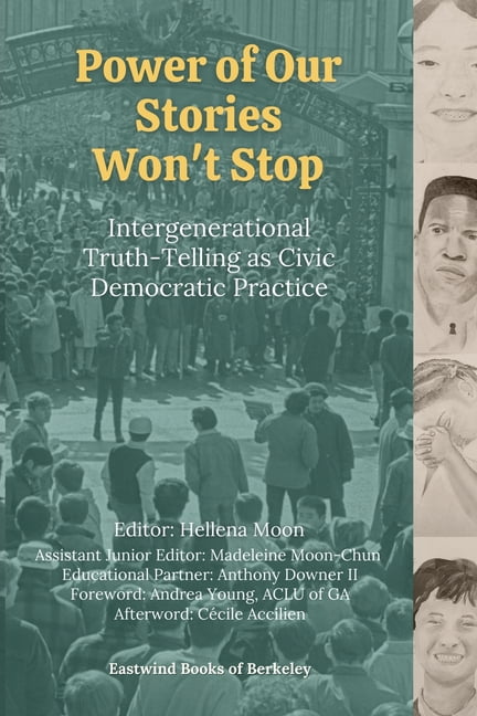 Power of Our Stories Won't Stop: Intergenerational Truth-Telling as Civic Democratic Practice ...