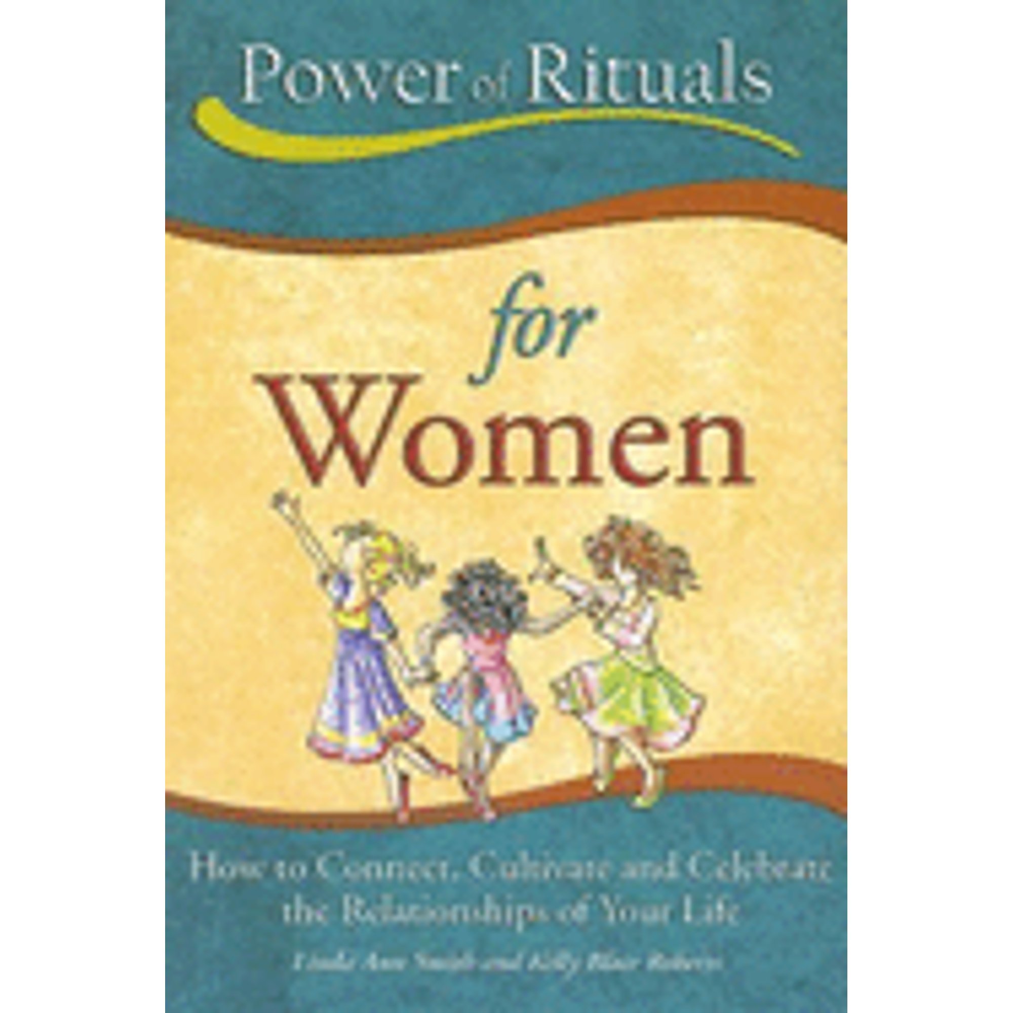 Pre-Owned Power of Rituals for Women : How to Connect, Cultivate and ...