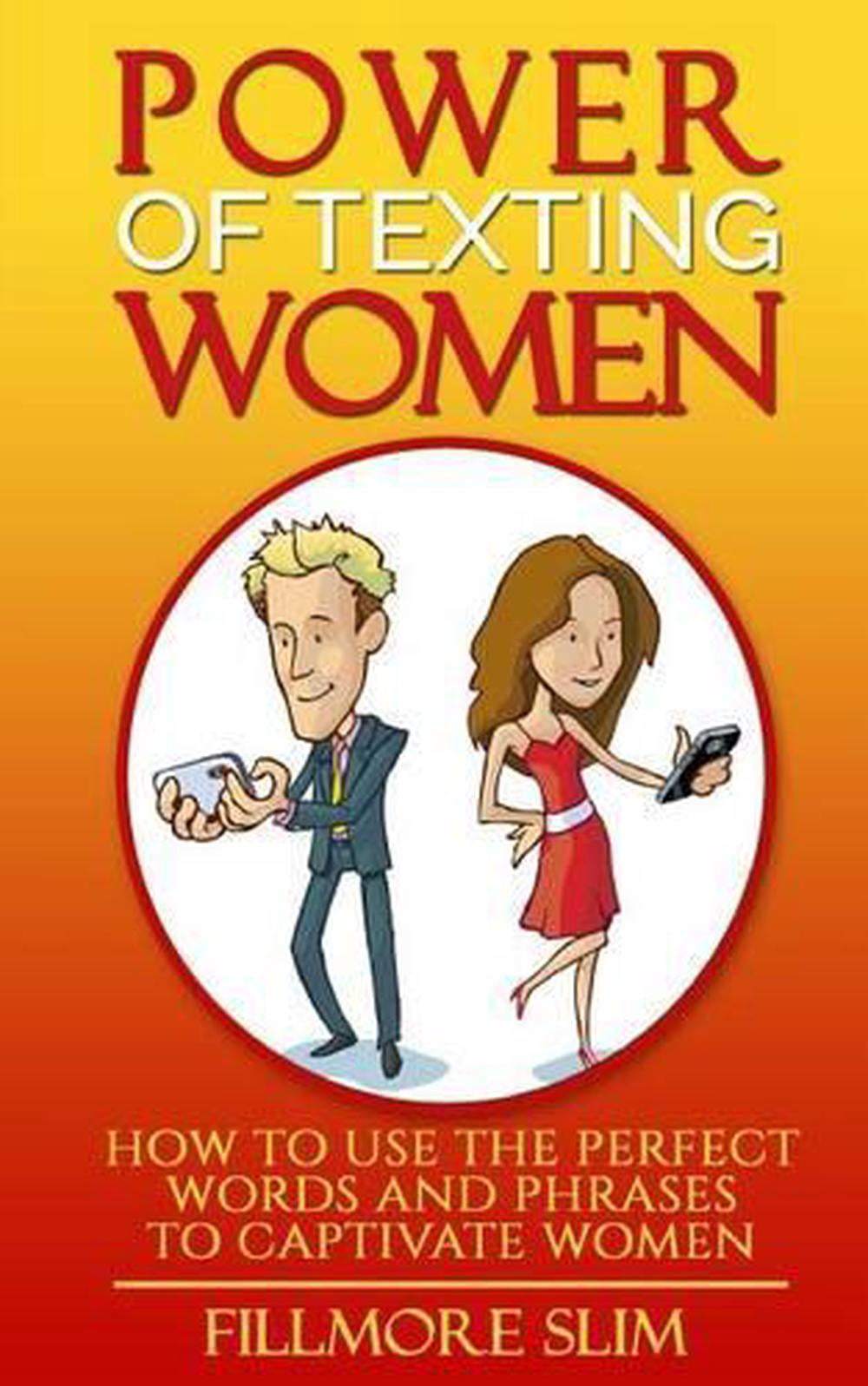 Power of texting Women : : How to use the perfect words and phrases to ...