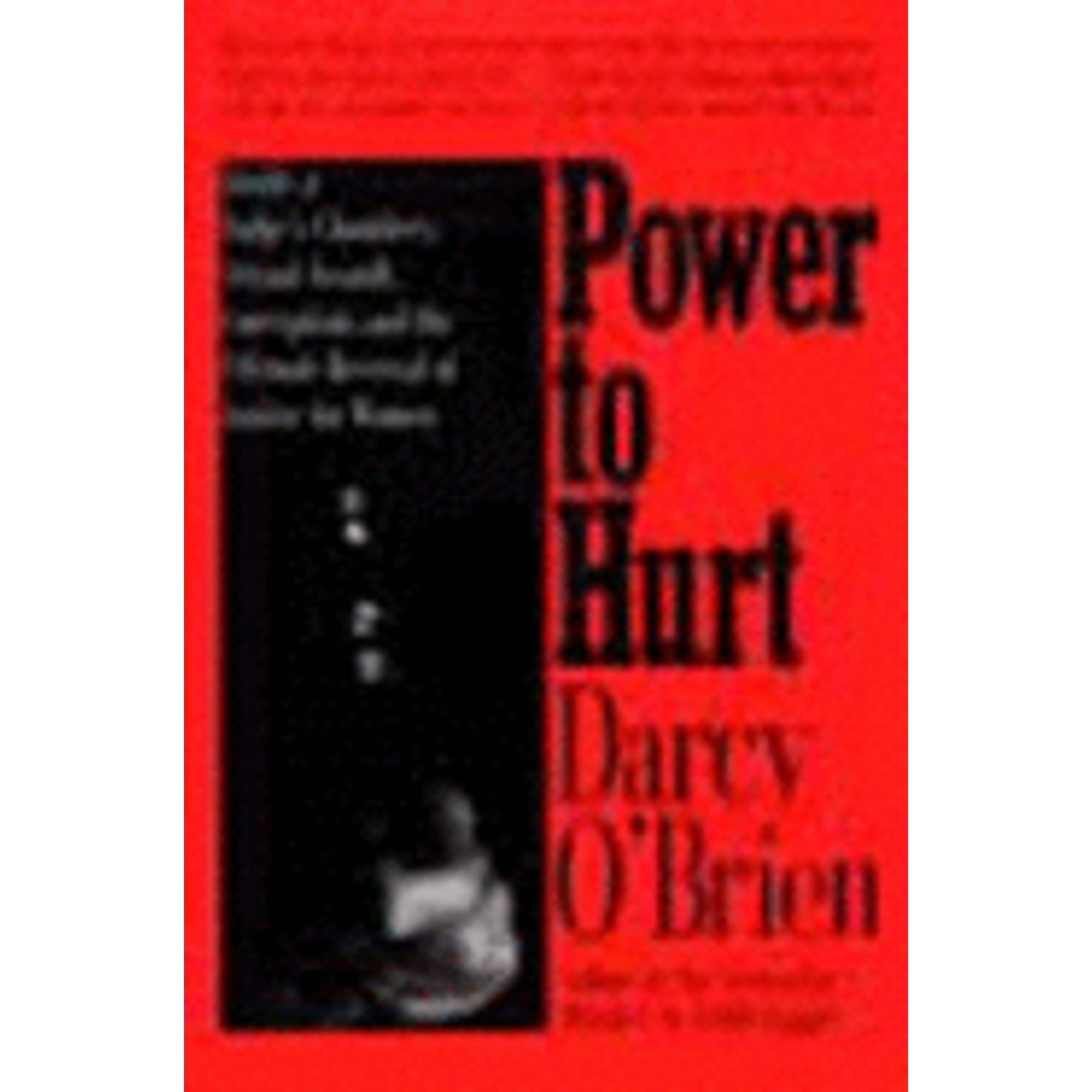 Pre-Owned Power to Hurt: Justice Served and Defeated (Hardcover ...