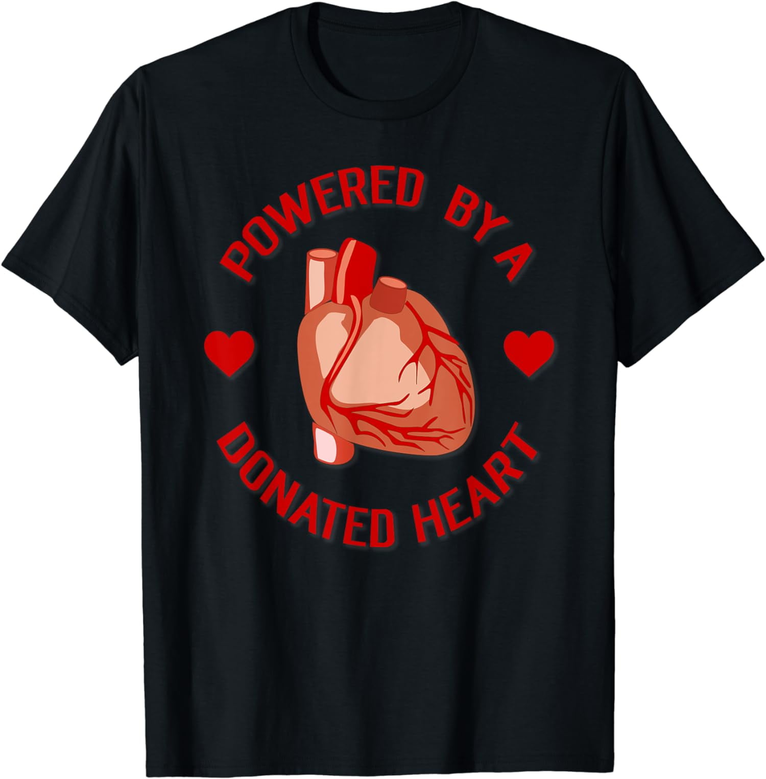 Powered By A Donated Heart design T-Shirt - Walmart.com