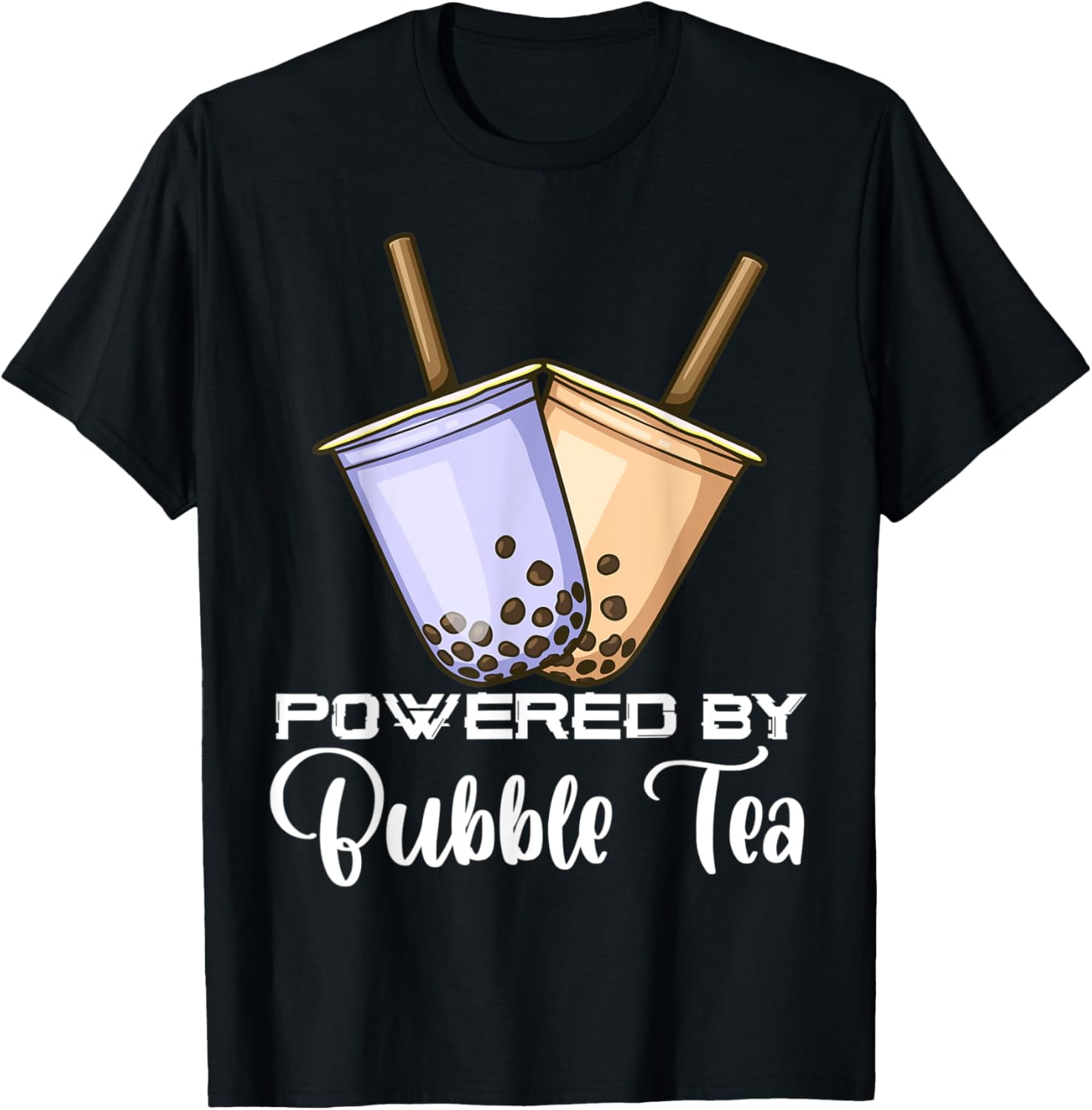 Powered By Bubble Tea Boba Tapioca Pearl Drink Cold Milk Tea T-Shirt ...