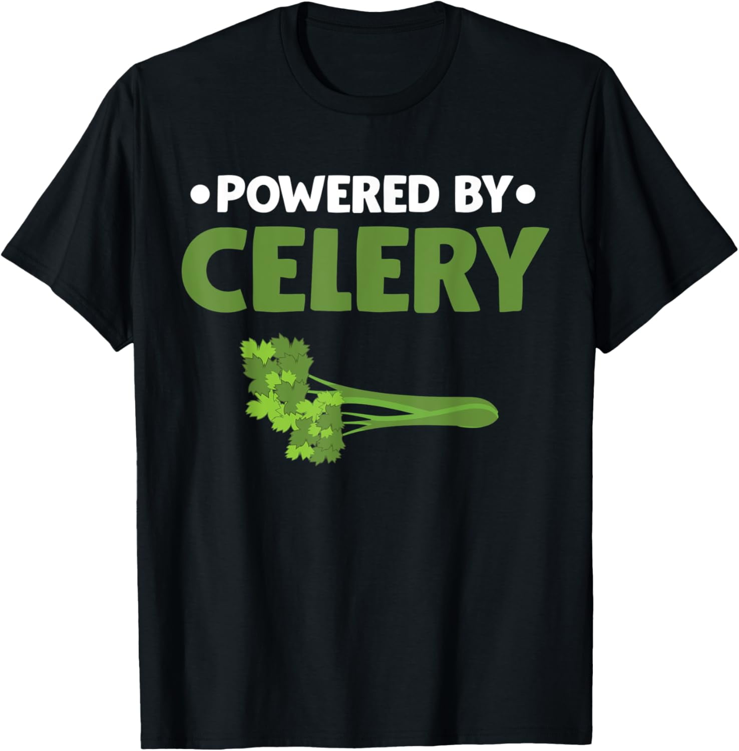 Powered By Celery Green Juice Food Veggie lover T-Shirt men and women can wear, black, white ...