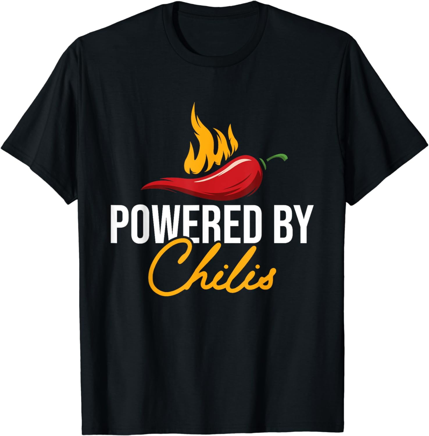 Powered By Chilis - Red Hot Chili Spicy Pepper Food Lover T-Shirt ...
