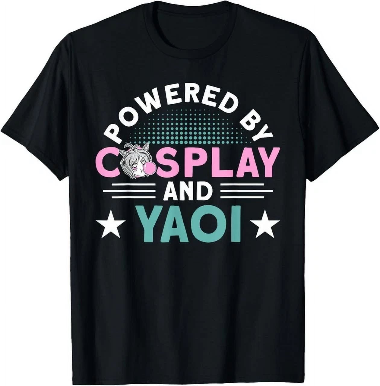 Powered By Cosplay And Yaoi Yaoi Femboy Gift T-Shirt Unisex S-5XL Hot ...