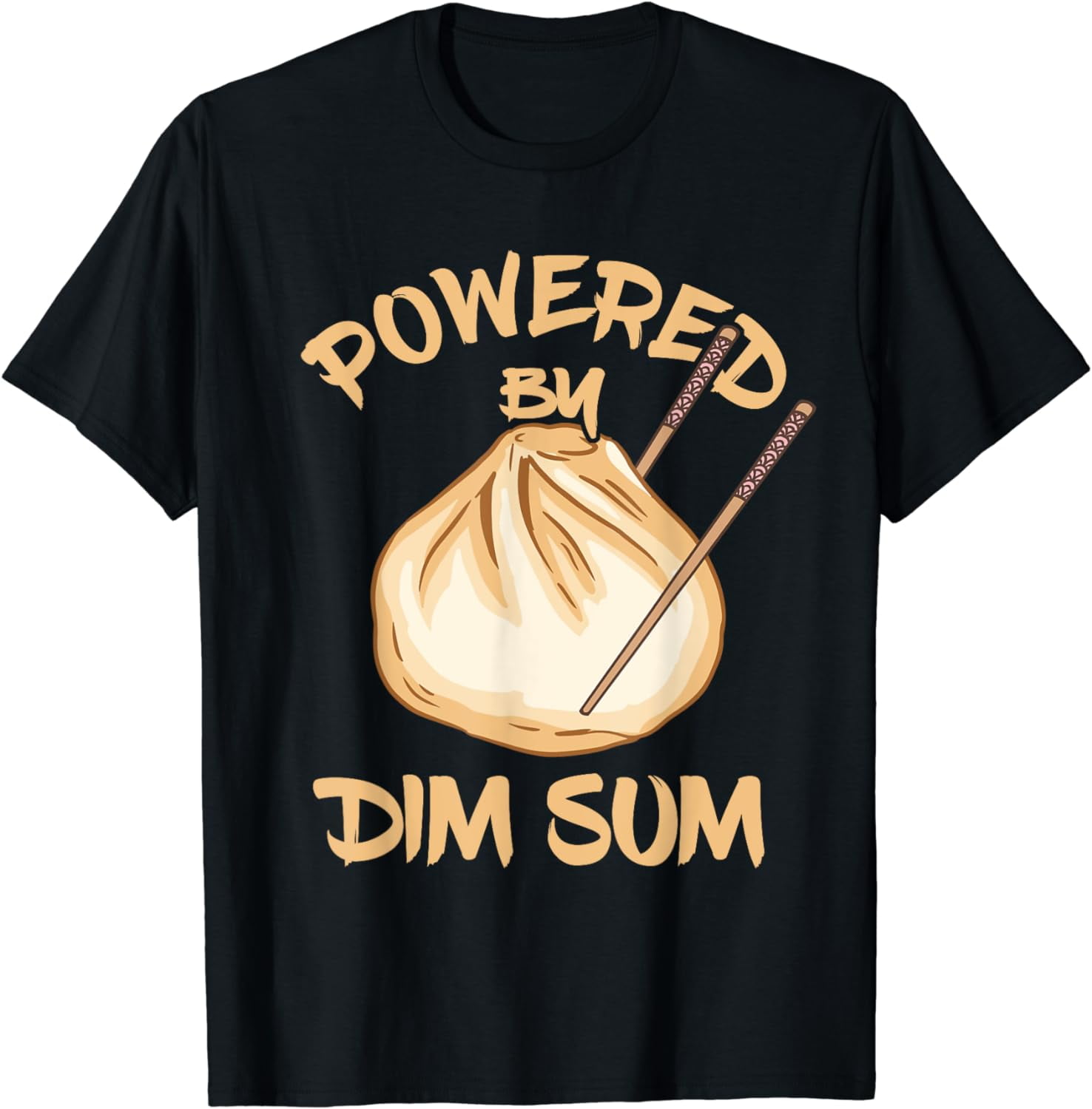 Powered By Dim Sum Asian Food Foodie Dumpling Lover T-Shirt - Walmart.com