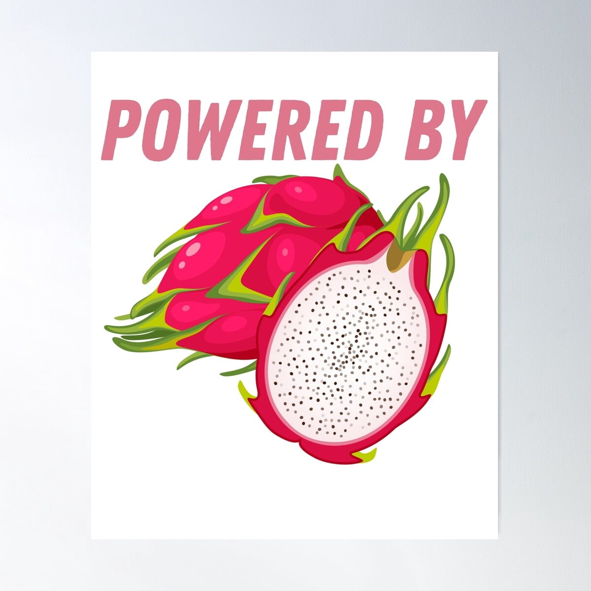 Powered By Dragon Fruit Poster Wall Art, Modern Wall Decor For Living ...