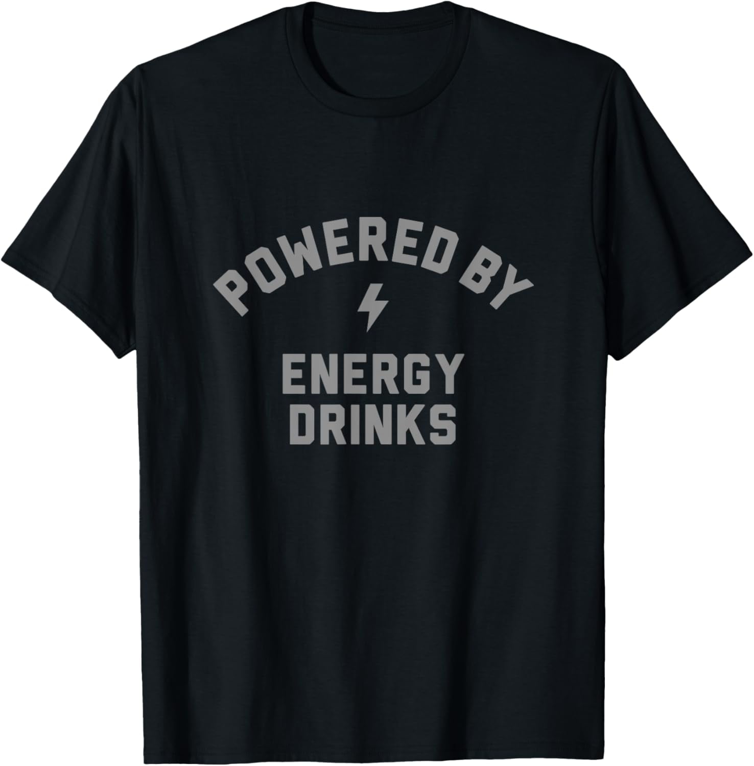 Powered By Energy Drinks T-Shirt - Walmart.com
