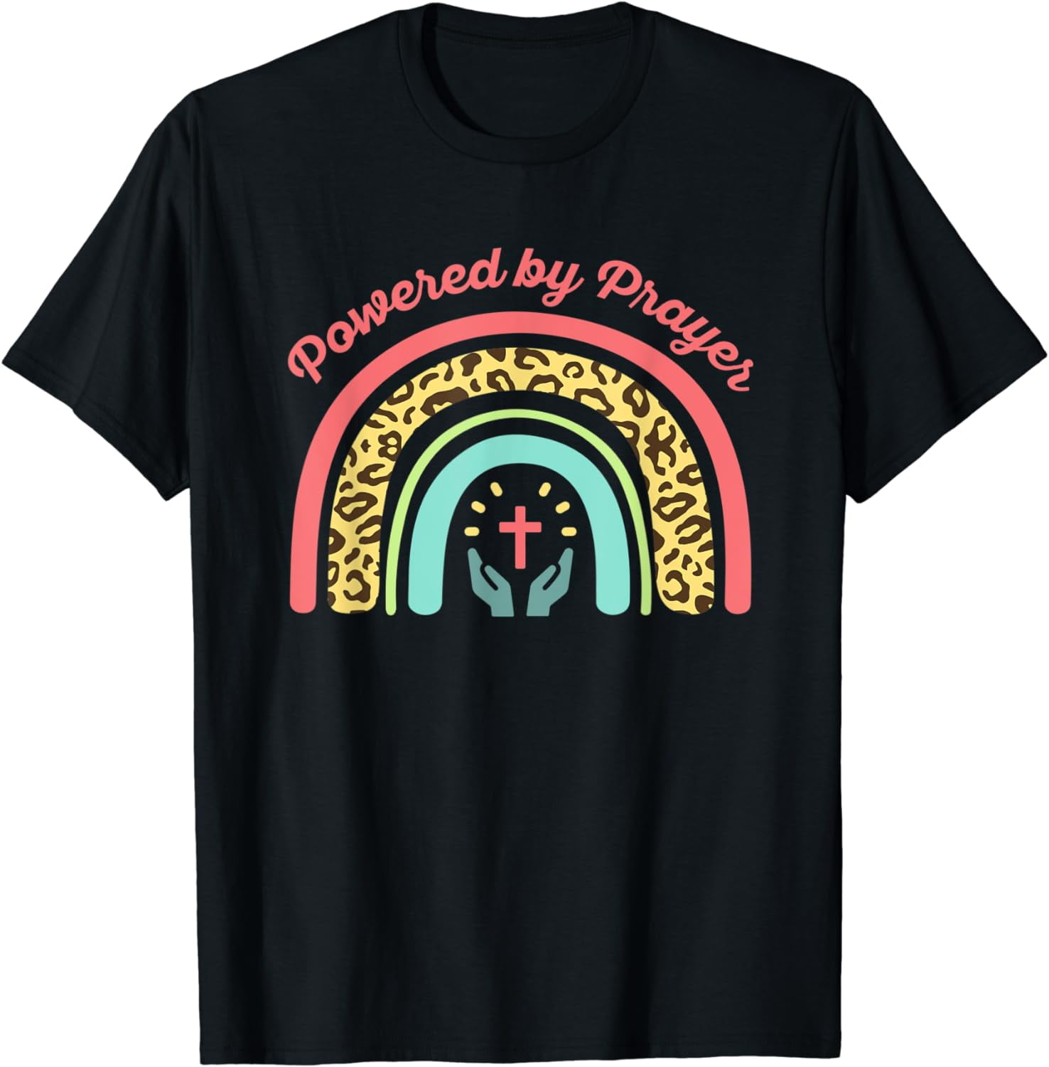 Powered By Prayer Boho Rainbow Praying Christian God Faith T-Shirt ...