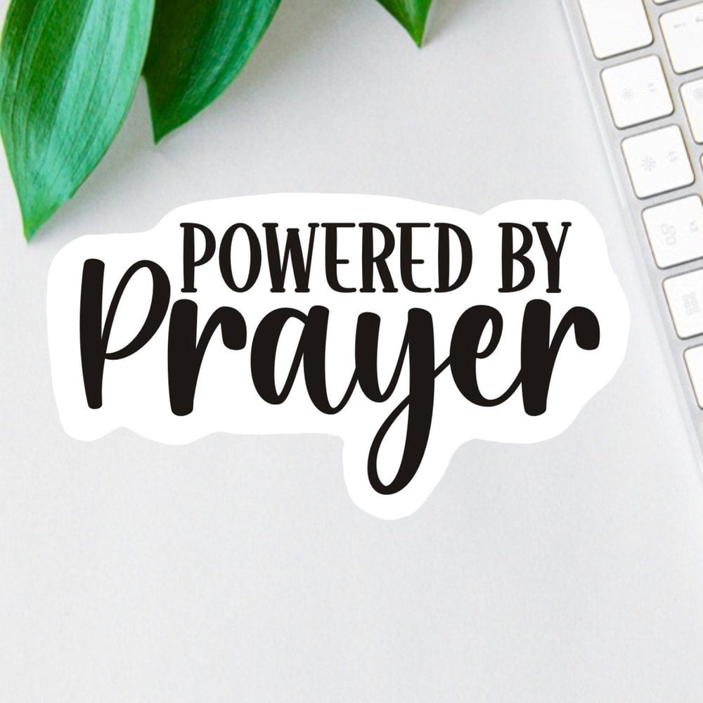 Powered By Prayer Sticker, Bible Sticker, Faith Stickers, Religious ...